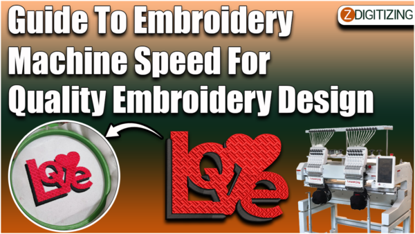 Guide To Embroidery Machine Speed For Quality Embroidery